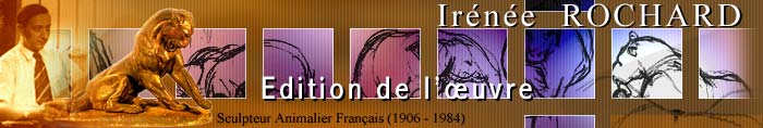 Actualités - Irénée ROCHARD - Sculpteur Animalier Français